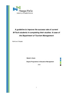 A guideline to improve the success rate of current M Tech students in completing their studies ...